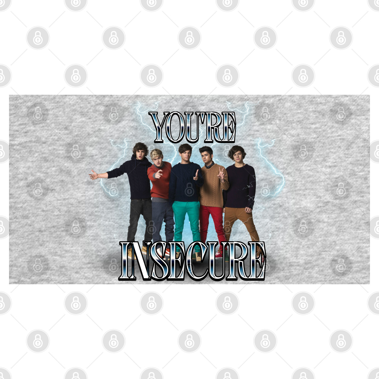 1D You're Insecure One Direction - One Direction - T-Shirt | TeePublic