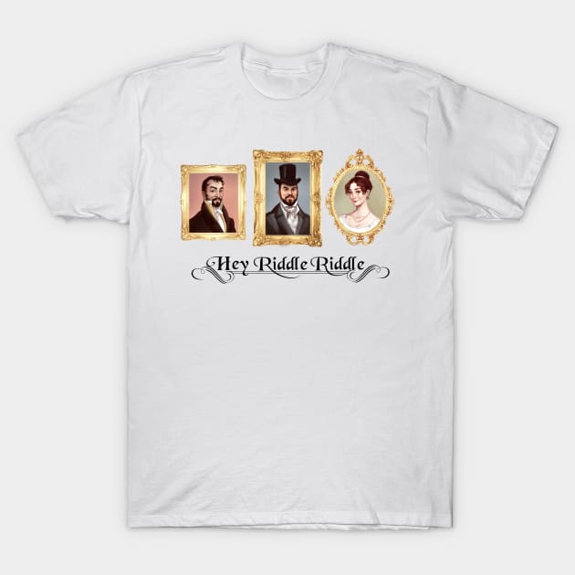 Fancy Hey Riddle Riddle - Hey Riddle Riddle - T-Shirt | TeePublic