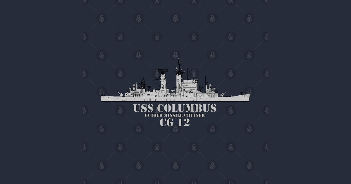 USS COLUMBUS CG 12 - Naval History - T-Shirt | TeePublic