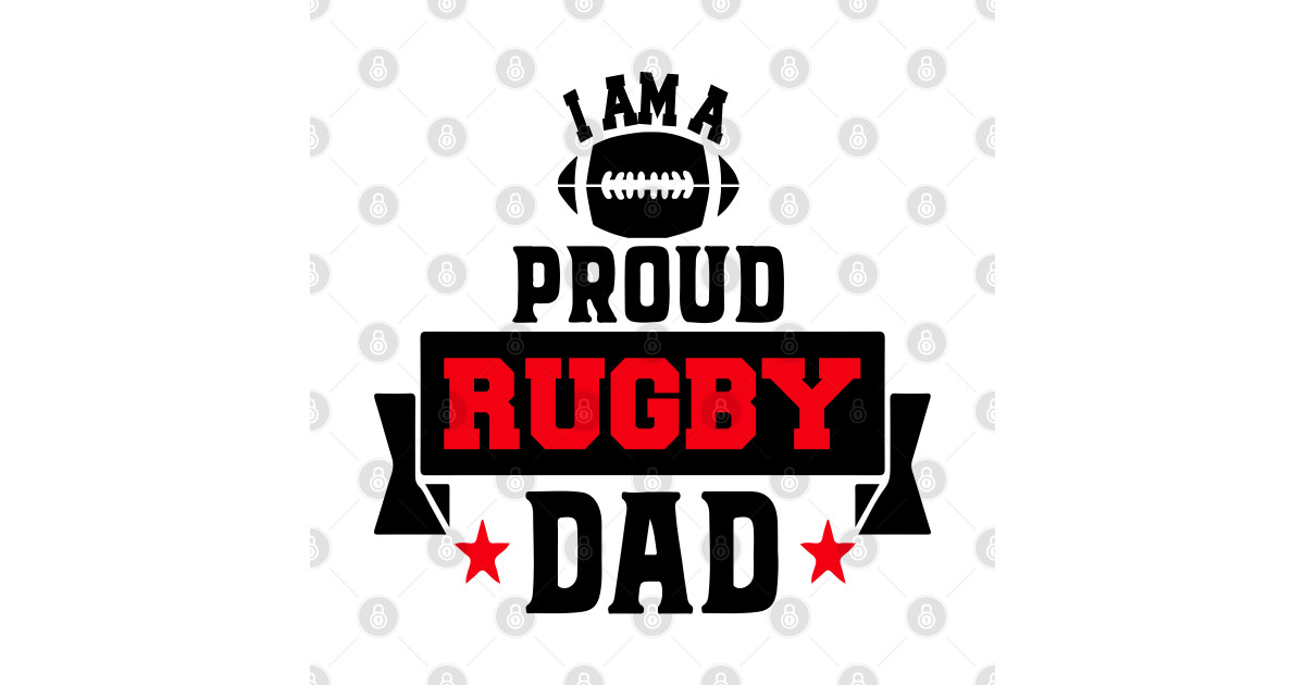 Proud Rugby Dad - Proud Rugby Dad - T-Shirt | TeePublic