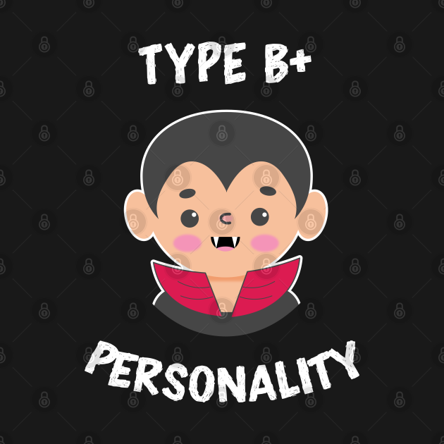 Cute Kawaii Dracula Type B+ Personality Vampire - Dracula - T-Shirt ...