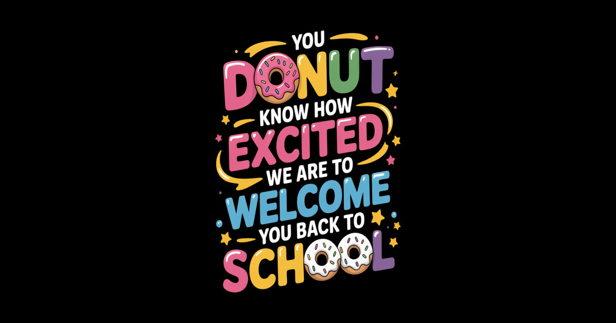 Donut First Day of School Back To School - Donut First Day Of School ...