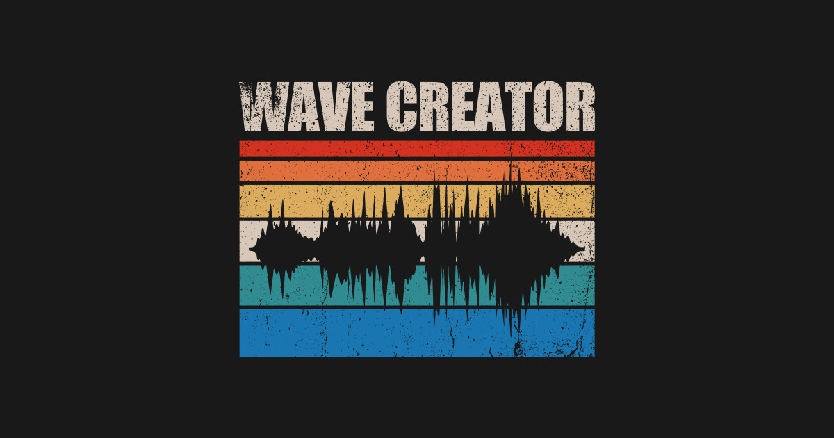 Wave Creator - Sound Audio Engineer Guy - Wave Creator - T-Shirt ...