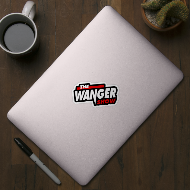 The Wanger Show - Logo Version 2 - The Wanger Show - Sticker | TeePublic