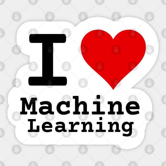 I Love Machine Learning | Stylized Heart Logo Black - Machine Learning ...