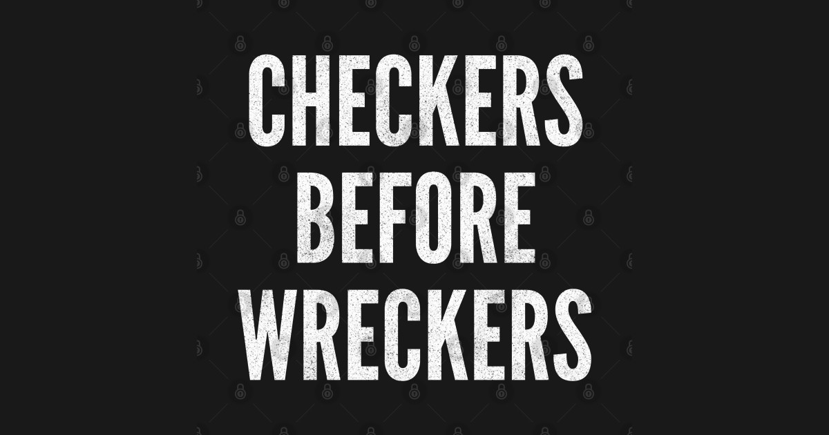 Checkers Before Wreckers Funny Board Game - Checkers - T-Shirt | TeePublic
