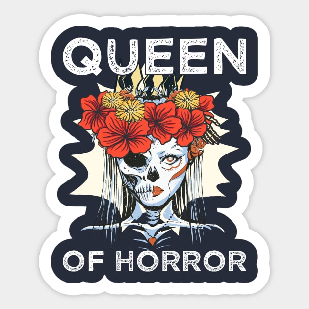Queen Of Horror - Queen Of Horror - Sticker | TeePublic