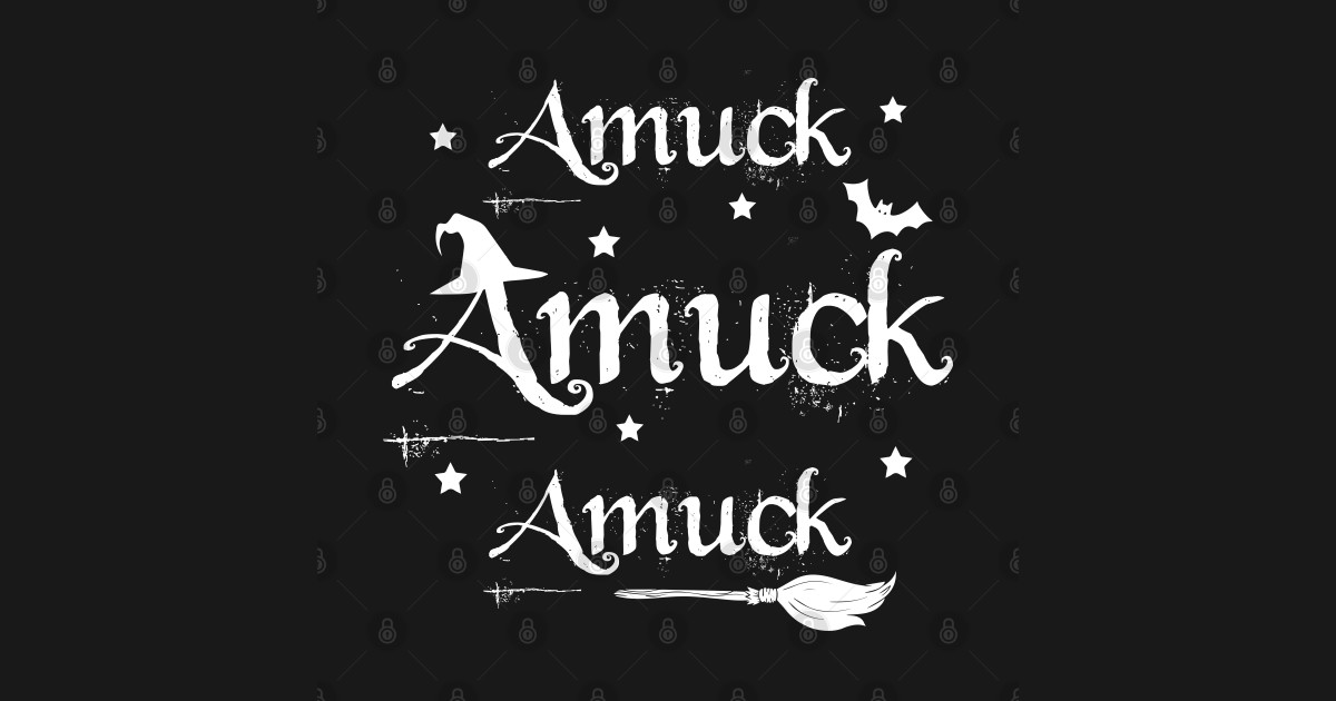 Amuck Amuck Amuck - Amuck Amuck Amuck - Long Sleeve T-Shirt | TeePublic