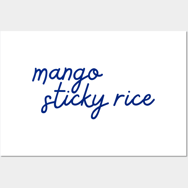 mango sticky rice - Thai blue - Flag color - Mango Sticky Rice ...