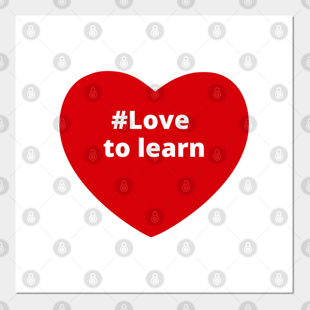 Love To Learn - Hashtag Heart - Love To Learn - Posters and Art Prints ...
