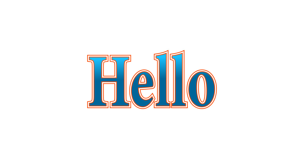Hello typography design - Hello - T-Shirt | TeePublic