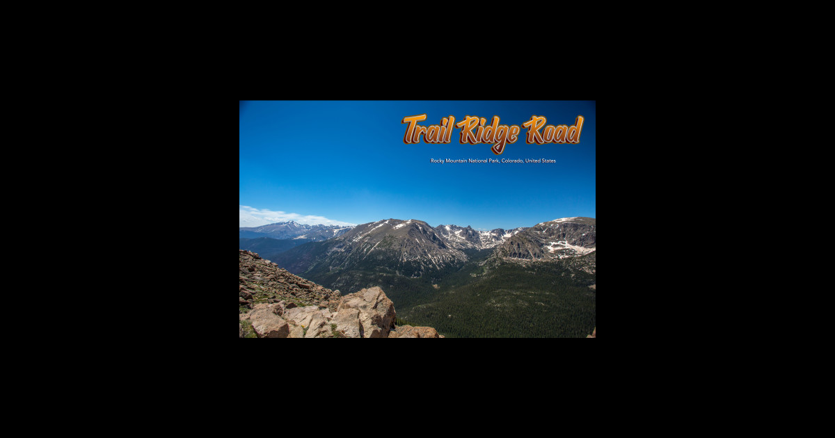 Trail Ridge Road in Rocky Mountain National Park - Trail Ridge Road ...