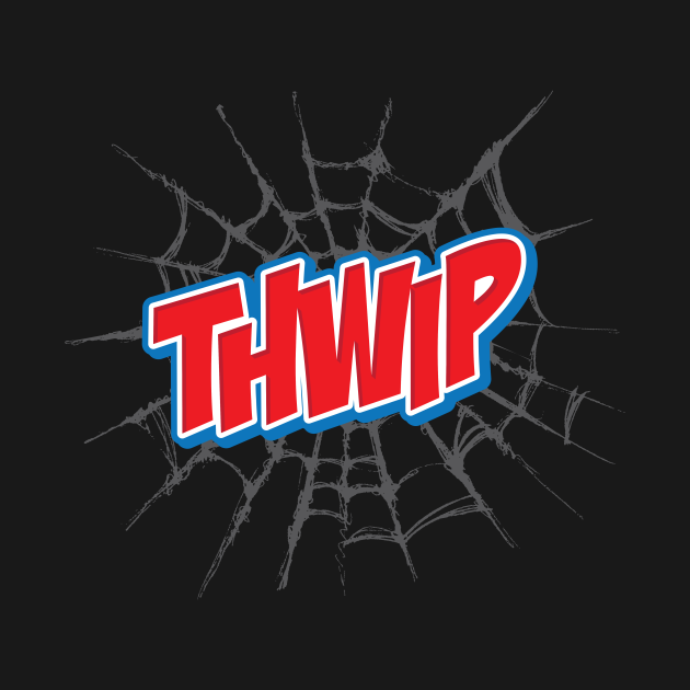 THWIP - Comics - T-Shirt | TeePublic