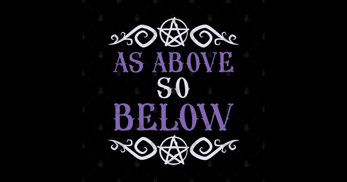 As Above So Below Hermetic Hermeticism Design - As Above So Below ...