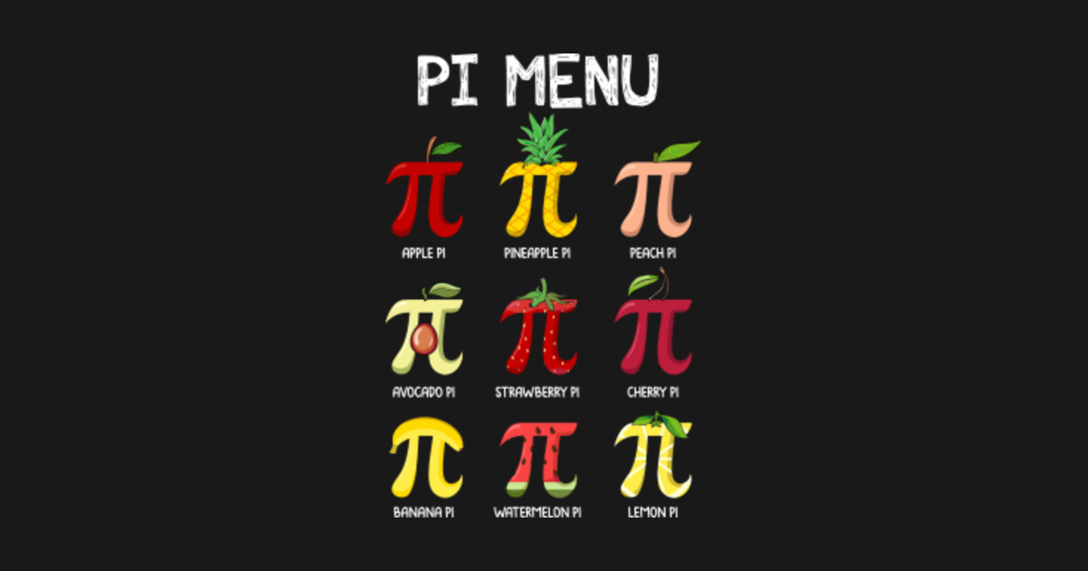 Pi Menu Pie Math Day Mathematics Math Teacher Pi Symbol - Pi Day - T ...
