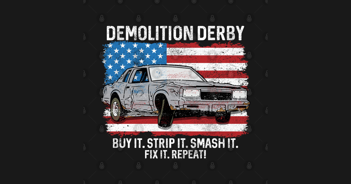 Demolition Derby - Demolition Derby - T-Shirt | TeePublic