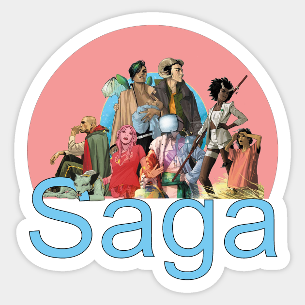 The Entire Saga - Saga - Sticker | TeePublic