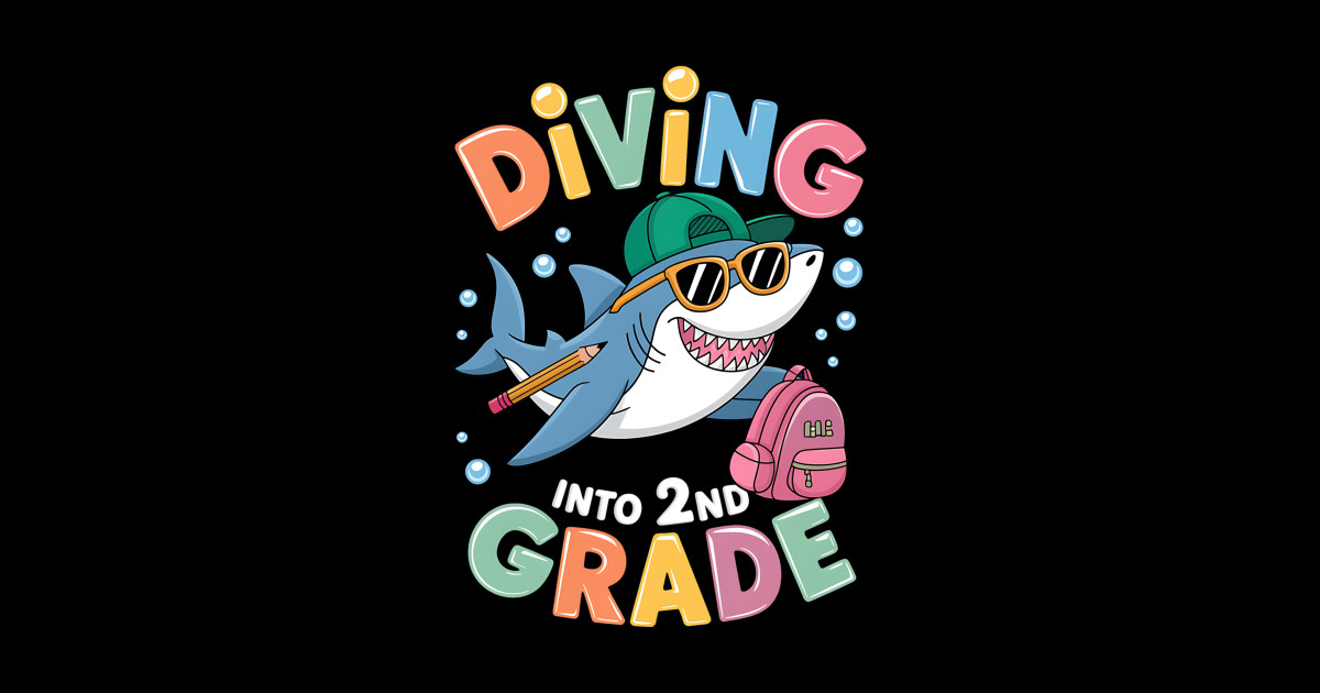 Shark Diving Into 2nd Grade Student Back To School Teacher - Shark ...