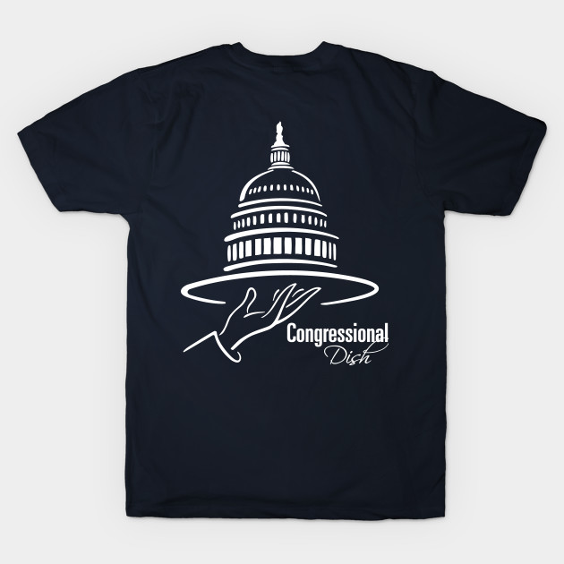 CD Capital Logo: Front & Back - Congressional Dish Podcast - T-Shirt ...