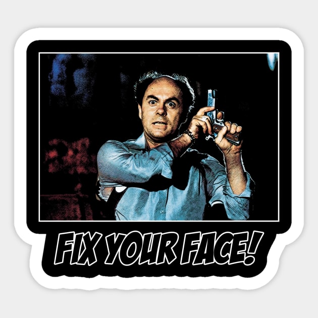 Fix Your Face - Color - Fix Your Face - Sticker | TeePublic