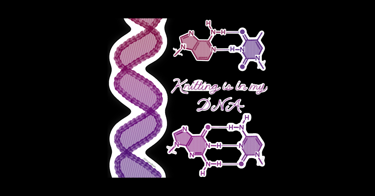 Knitting is in my DNA purple gradient - Knitting Is In My Dna - Sticker ...