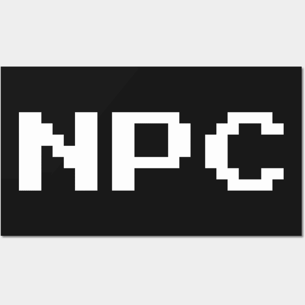 NPC funny gamer humor Halloween costume LARP - Npc - Posters and Art ...