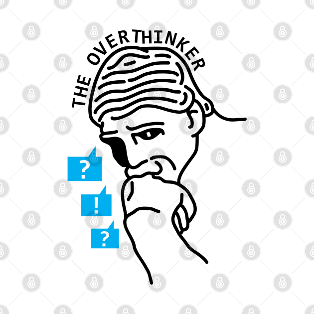The Overthinker Aesthetic Doodle - Thinking - T-Shirt | TeePublic