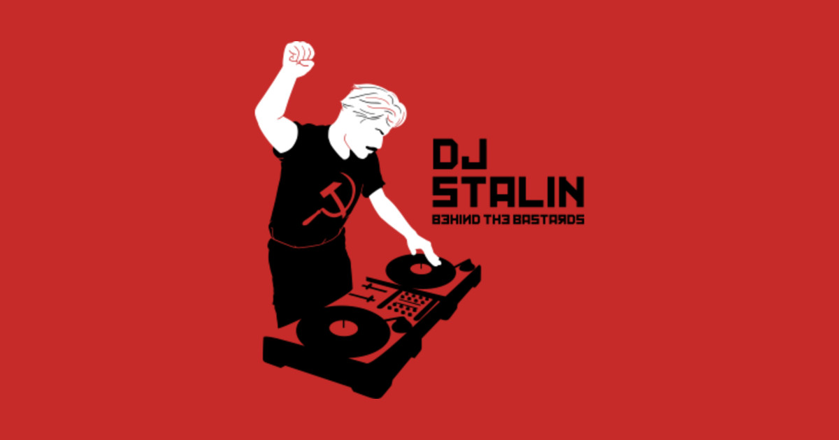 DJ Stalin - Behind The Bastards - T-Shirt | TeePublic