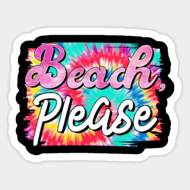 Beach Please - Summer - Sticker | TeePublic