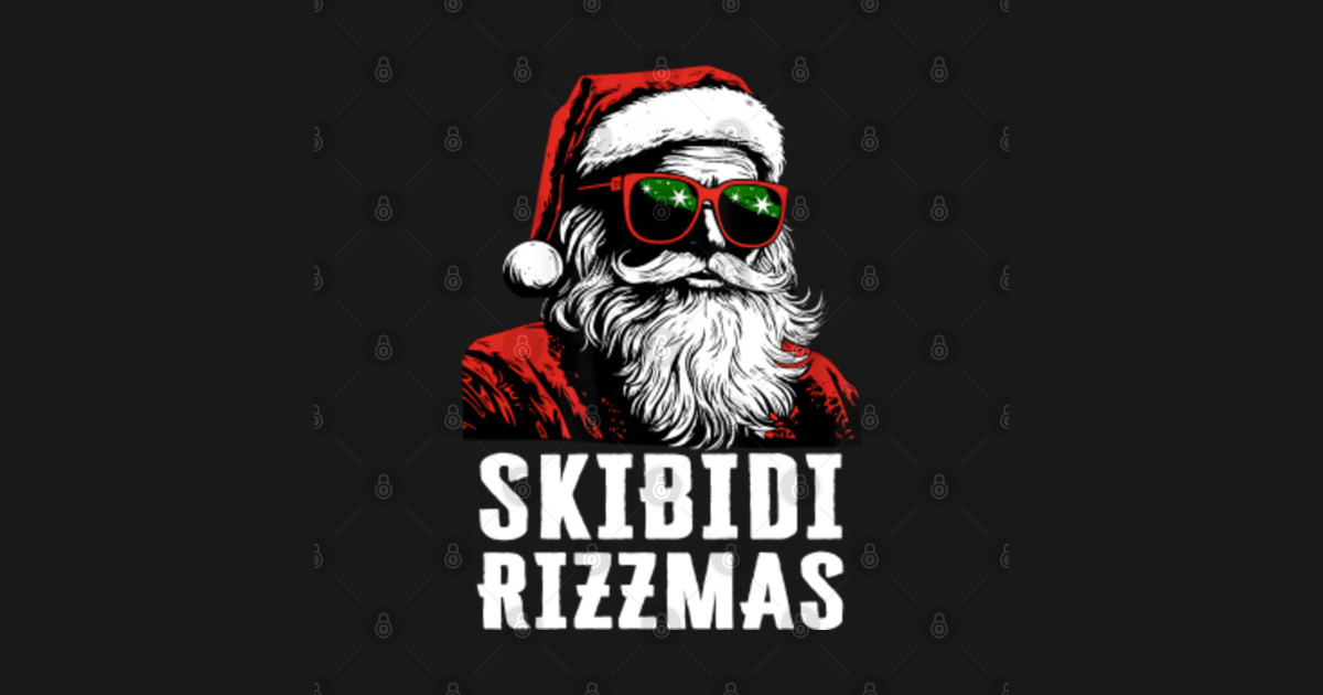 Merry Rizzmas Sigma Claus, Skibidi Rizzmas, Santa Bruh Christmas ...