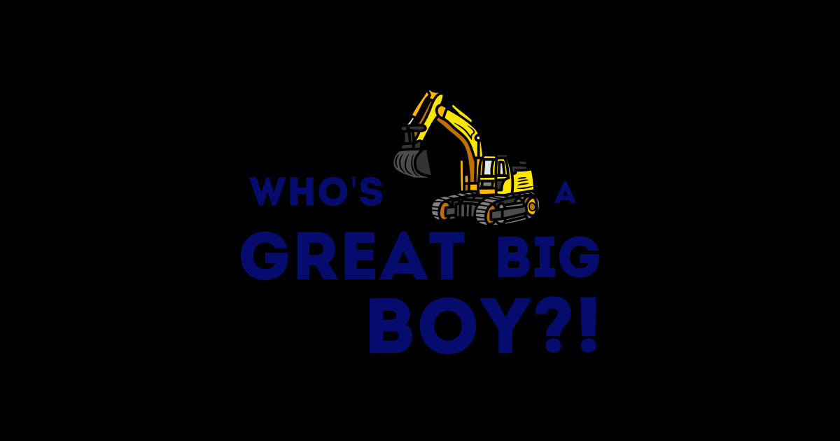 Great Big Boy! - Big Boy - Sticker | TeePublic