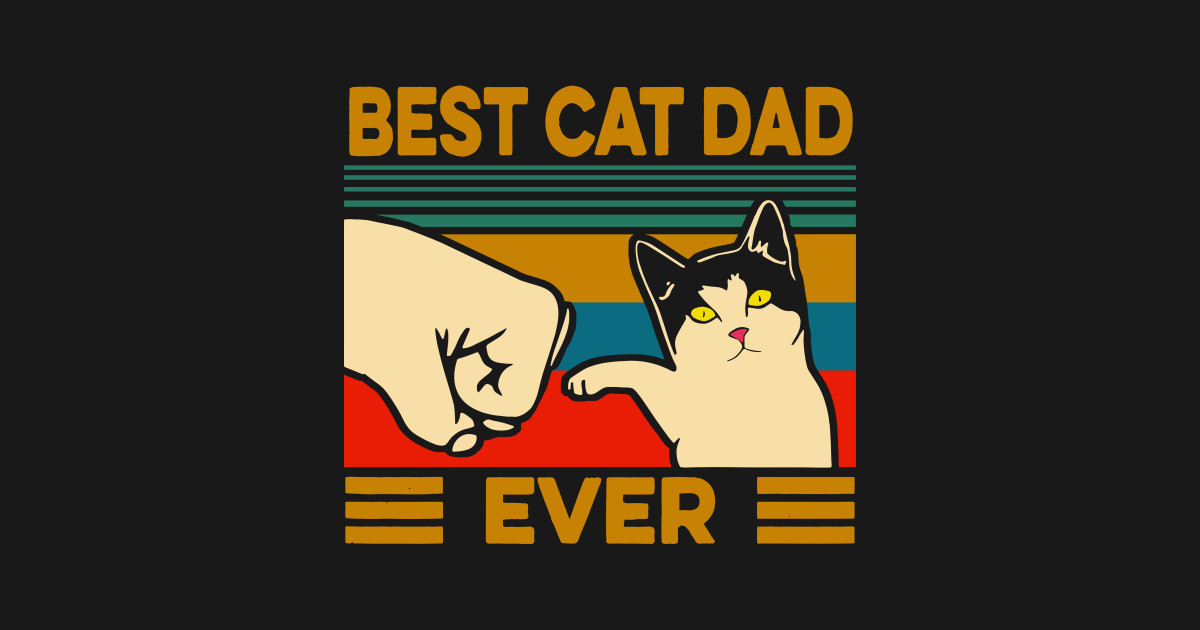 Vintage Best Cat Dad Ever Best Cat Dad Ever Magnet Teepublic