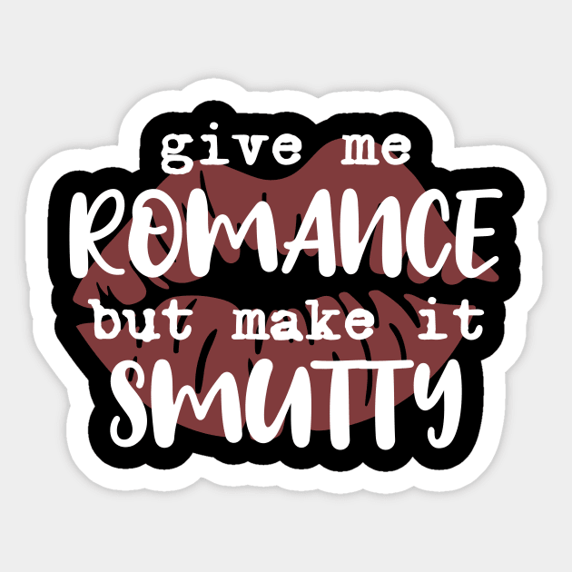 Give me romance but make it smutty kiss lips - Romance Novel Lover ...