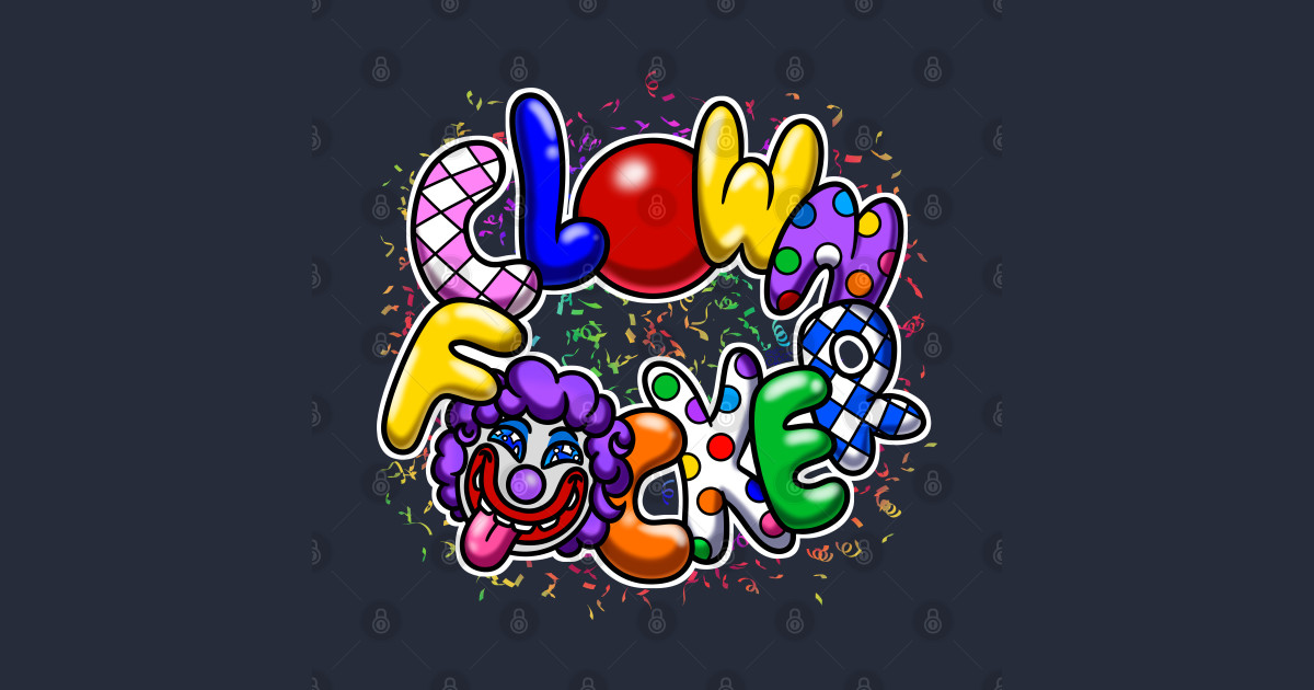 Clownfucker - Clown - T-Shirt | TeePublic