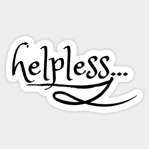 Helpless - Eliza Hamilton - Helpless - Sticker | TeePublic