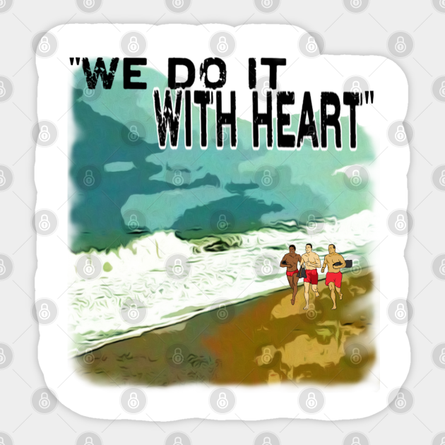 We Do It With Heart - Lifeguard - Sticker | TeePublic