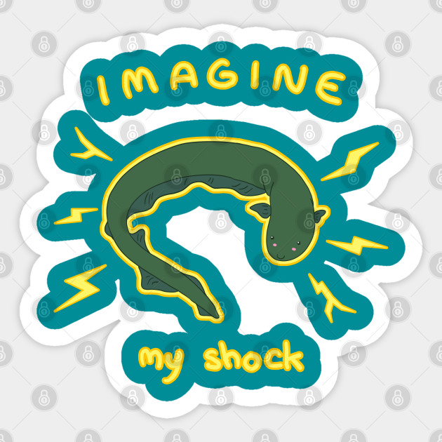 Imagine my Shock - Jokes - Sticker | TeePublic