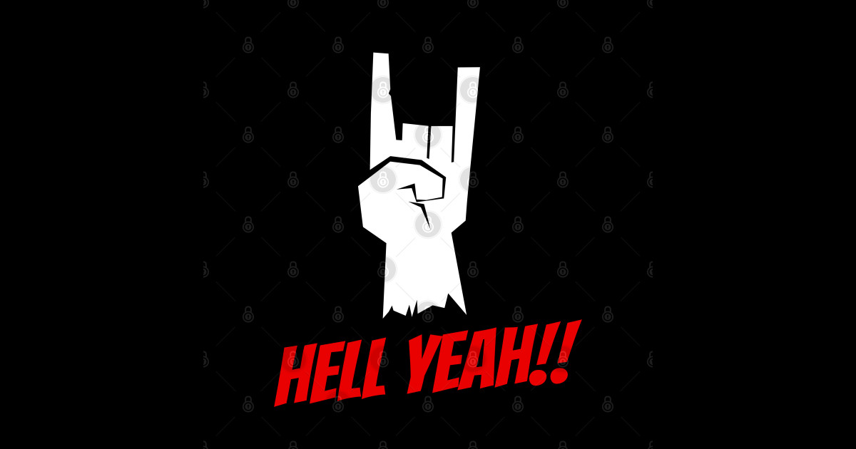 Hell Yeah - Hell Yeah - Sticker | TeePublic