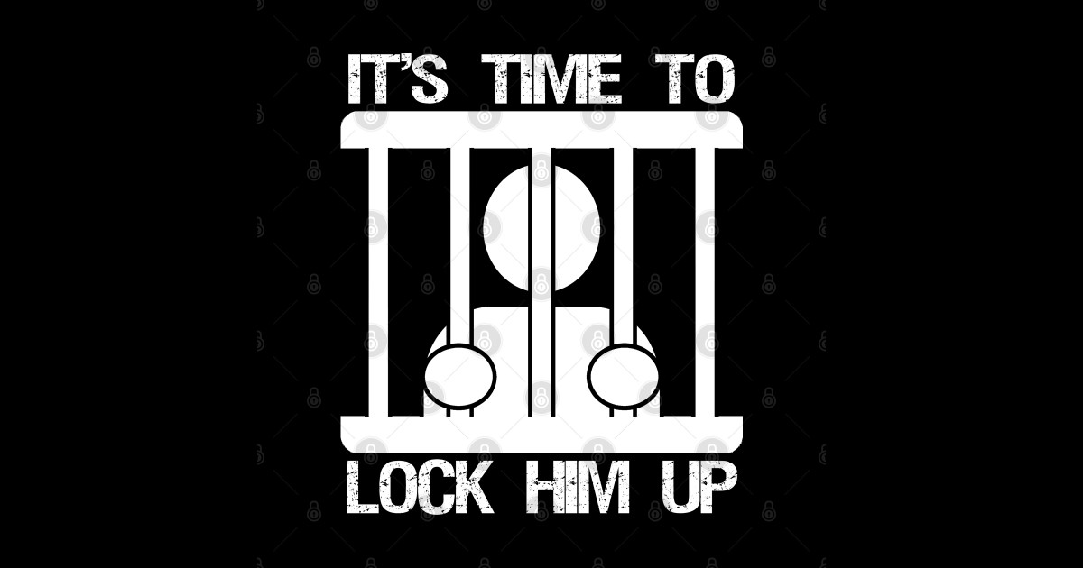 Funny Lock Him UP - Lock Him Up - Sticker | TeePublic