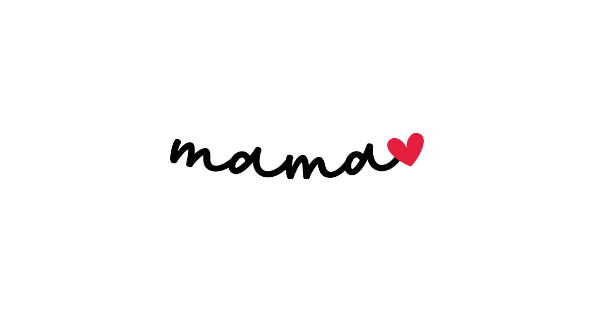 Mama Cursive with Heart - Mom - T-Shirt | TeePublic