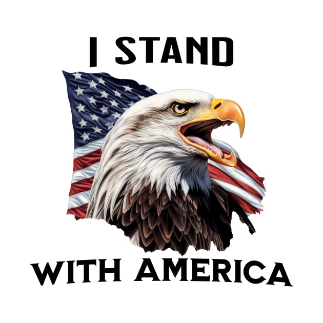 I stand with American Patriotic American Flag - I Stand With American ...