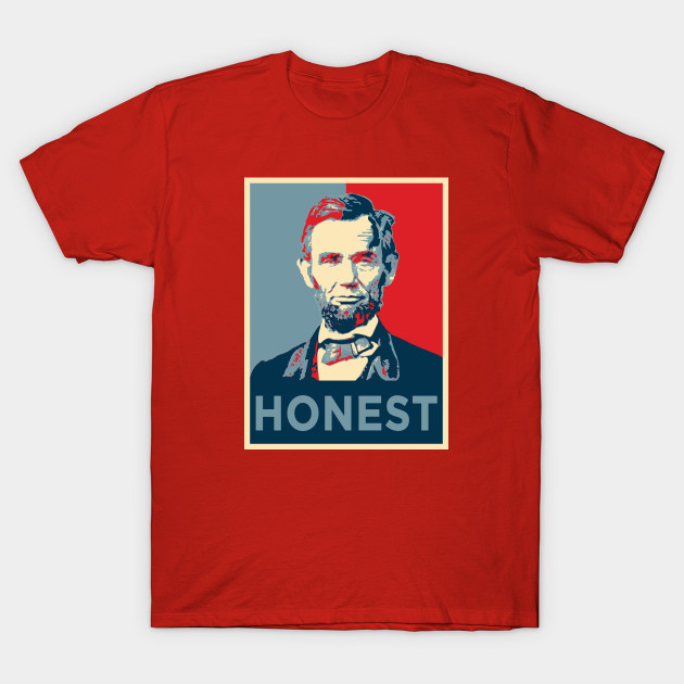 Honest Abe - Abraham Lincoln - T-Shirt | TeePublic
