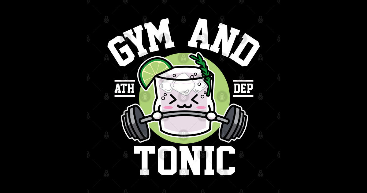 Gym and Tonic Cute Drink and Workout - Gym And Tonic - Sticker | TeePublic