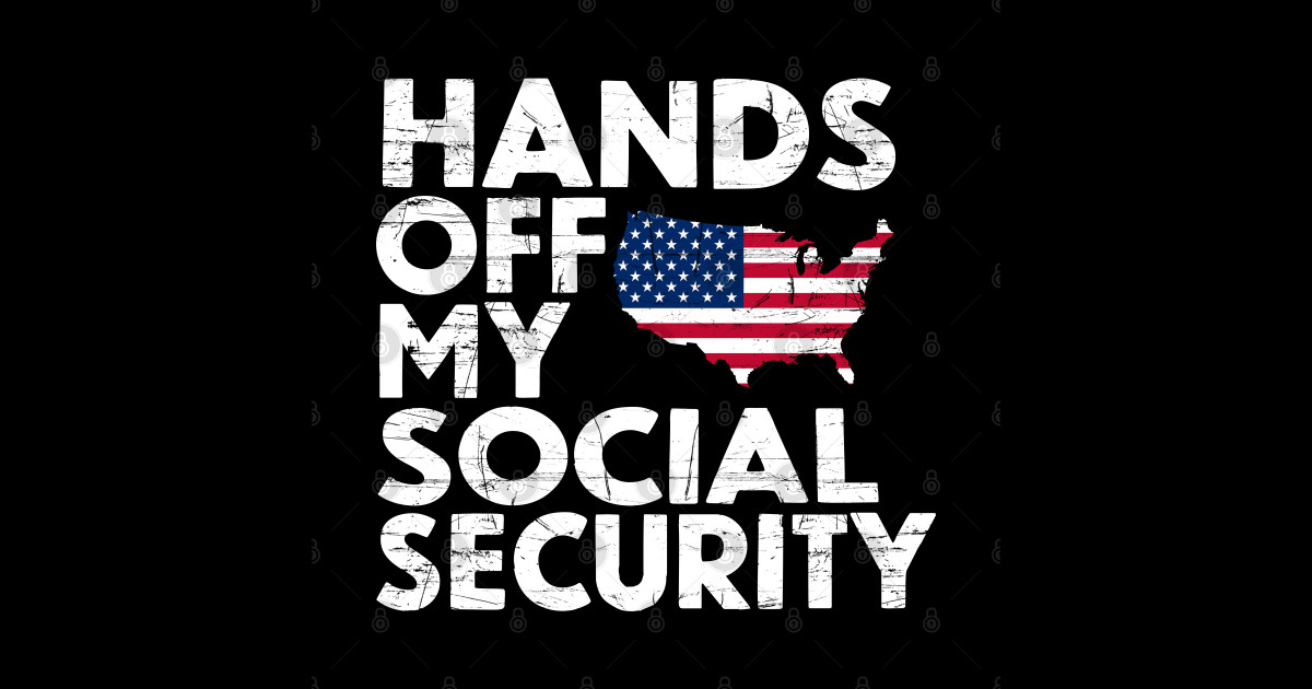 Retro Flag Hands Off My Social Security Protest Vintage - Hands Off My ...