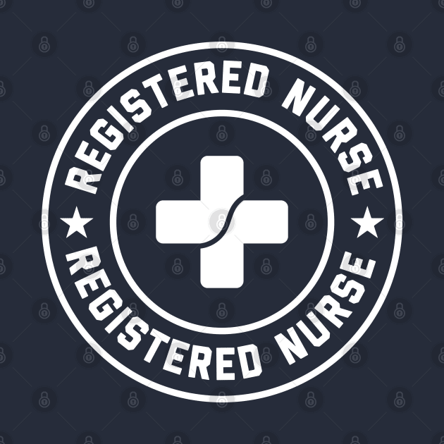 Registered Nurse Official Logo #9 - Registered Nurse - T-Shirt | TeePublic