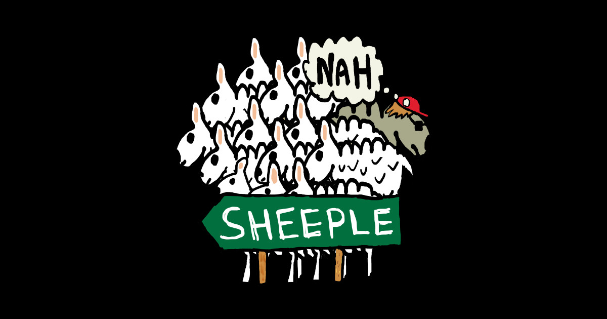 Anti Sheeple - Sheeple - Sticker | TeePublic