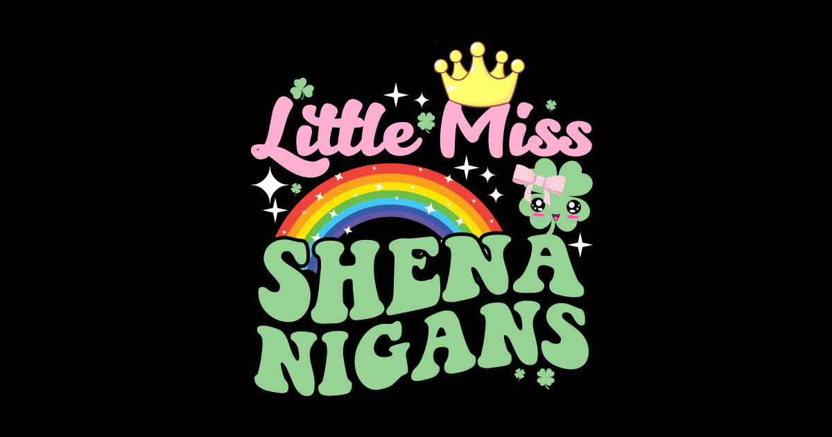 Little Miss Shenanigans St Patricks Day Cute Girl Clover - Little Miss ...