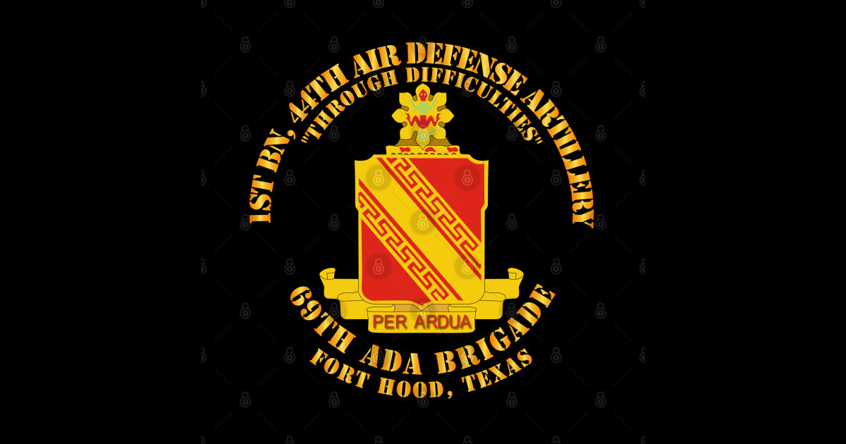 1st Bn - 44th Air Defense Artillery Regt - 69th ADA Bde - Brigade ...