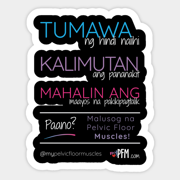 TAGALOG - Healthy Pelvic Floor Muscles! - Malusog Na Pelvic Floor ...