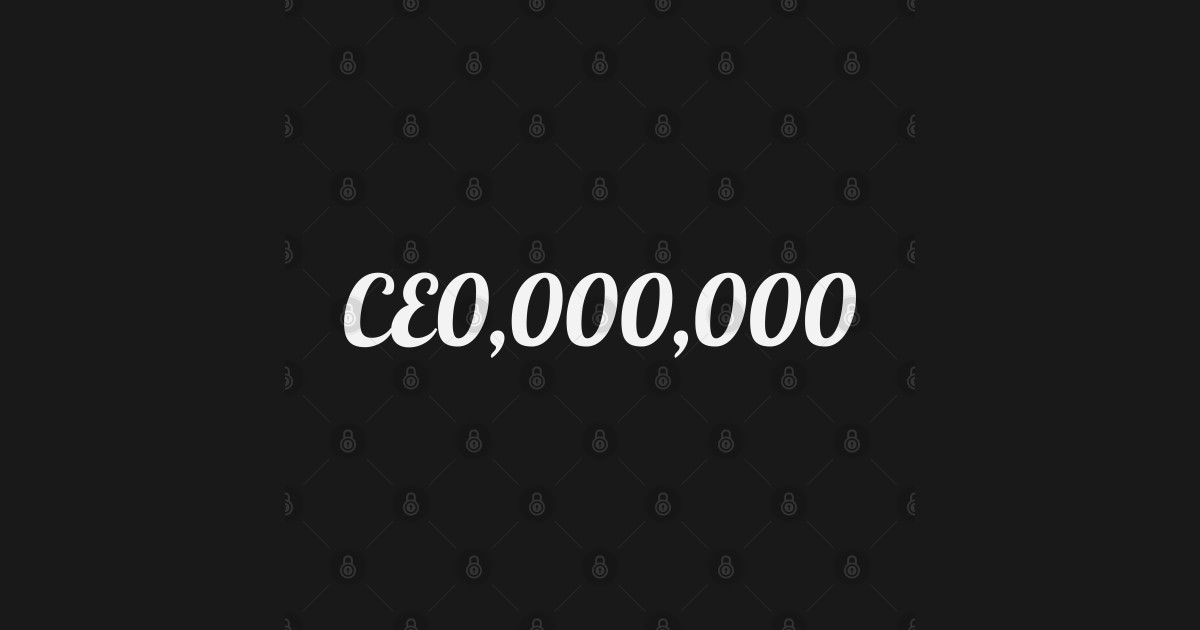 CE0,000,000 - Ceo - Hoodie | TeePublic